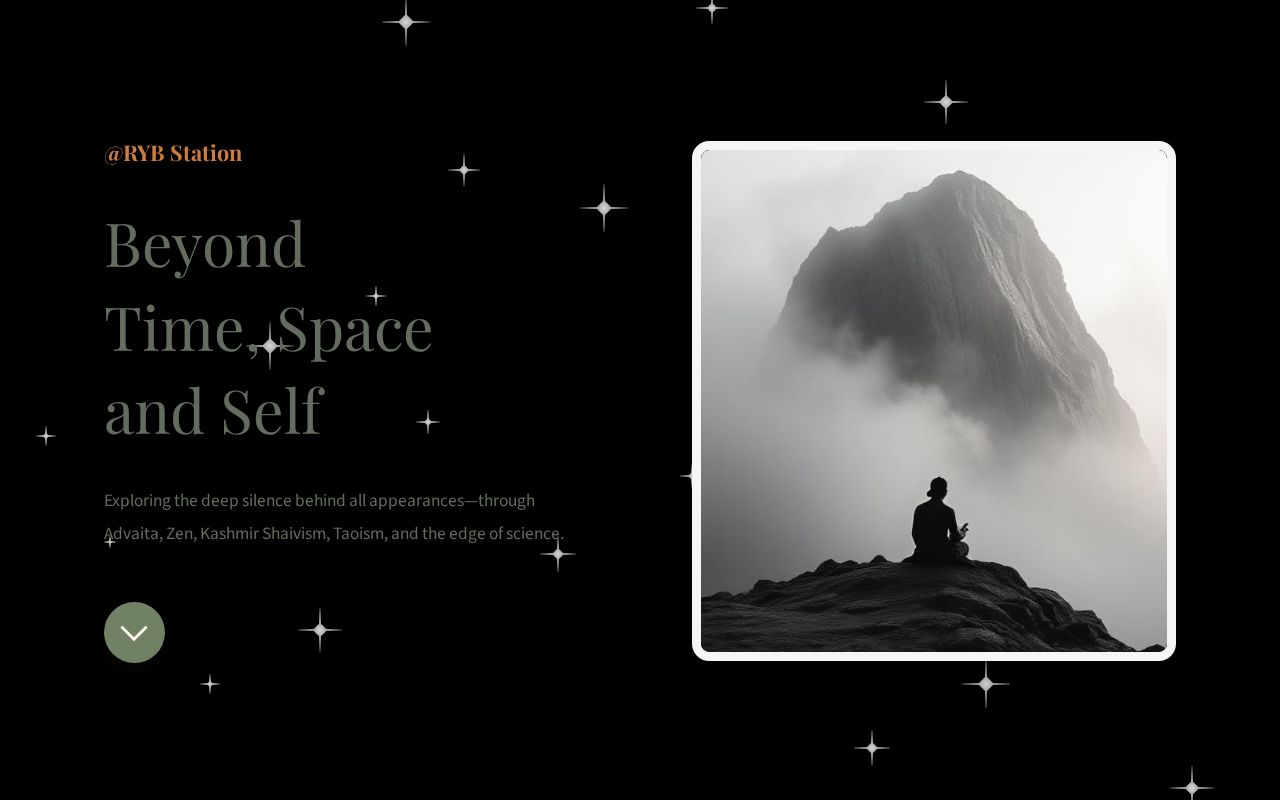 Beyond Time, Space, and Self